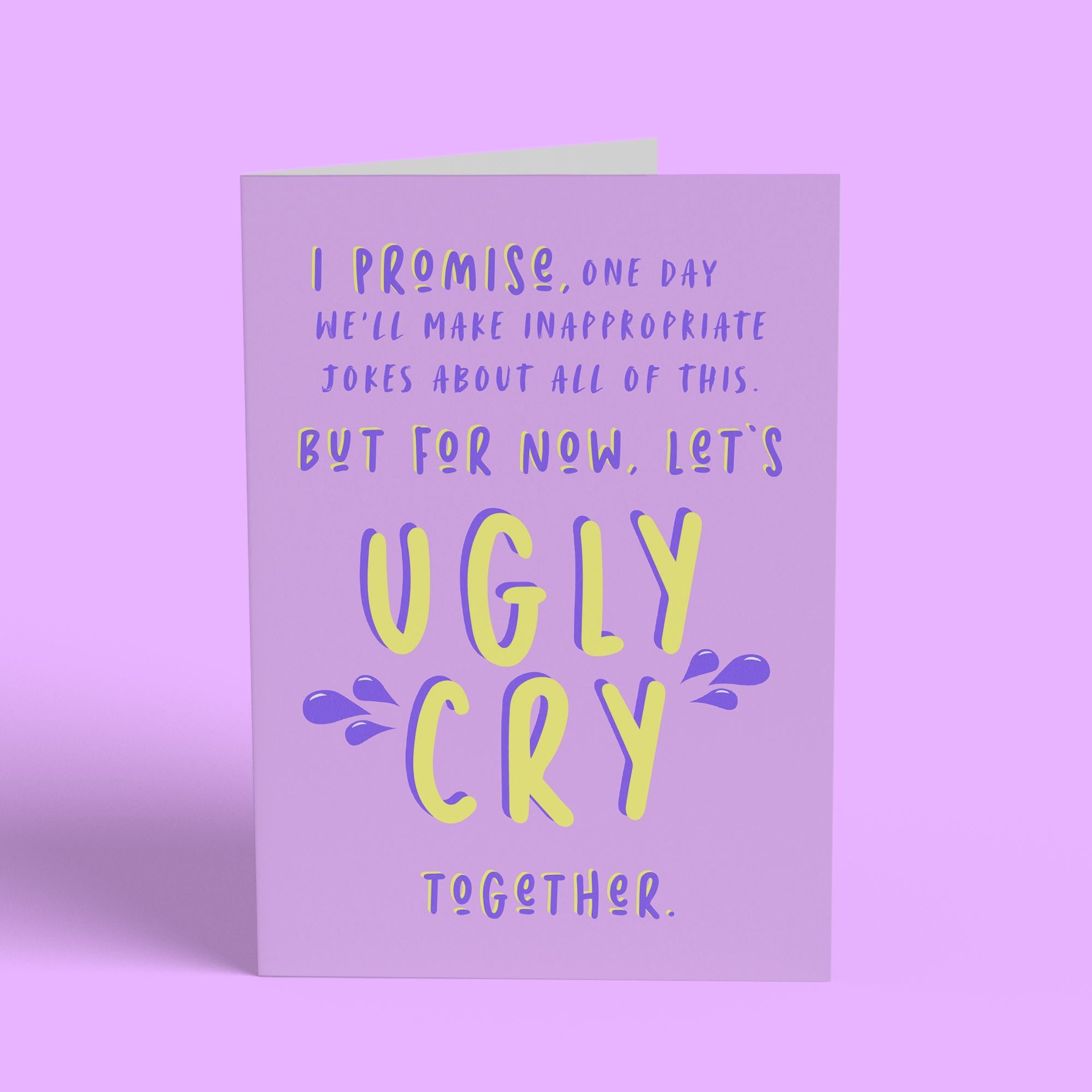 Ugly Cry Card – Cherries on Top Foundation